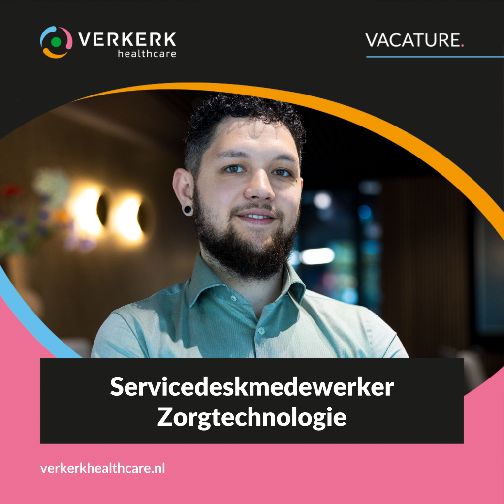 Servicedeskmedewerker - Verkerk Healthcare